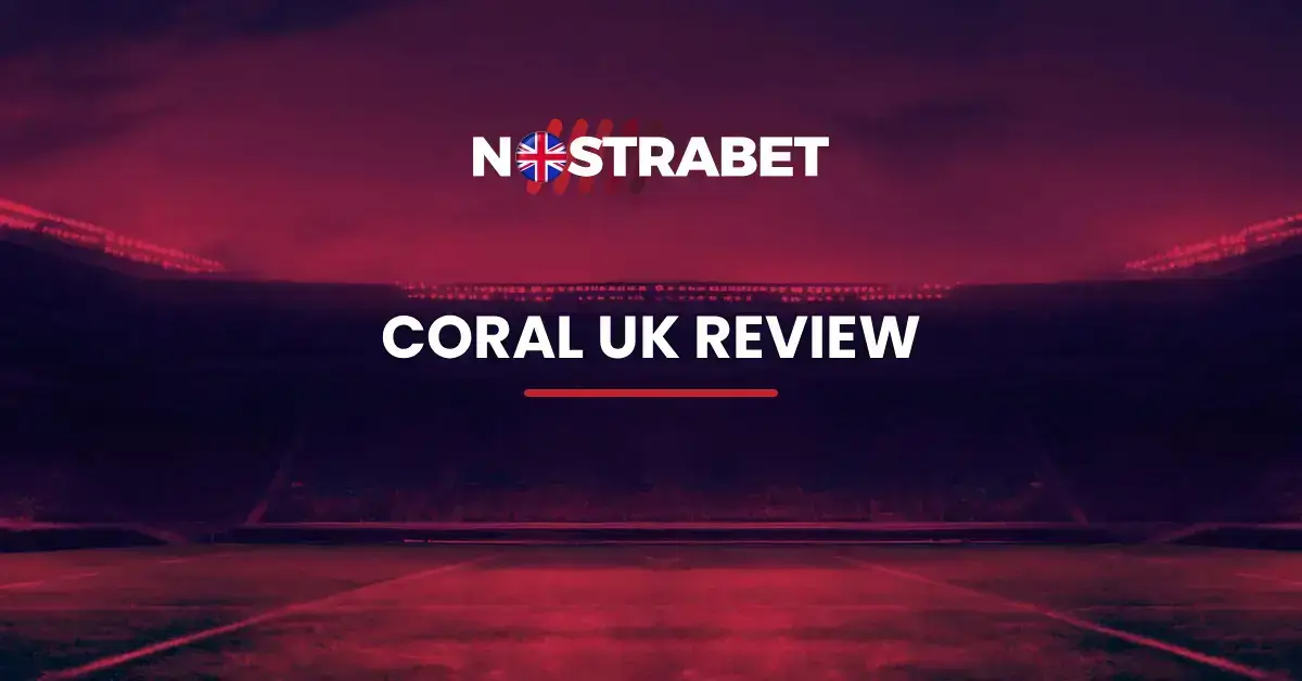 Coral UK Review: Sports & Casino with £50 Free Bets 🎖️