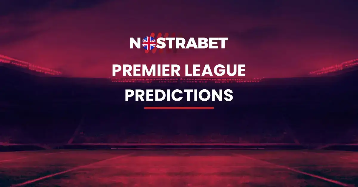 Premier League Predictions | Betting Tips & Match Previews ️